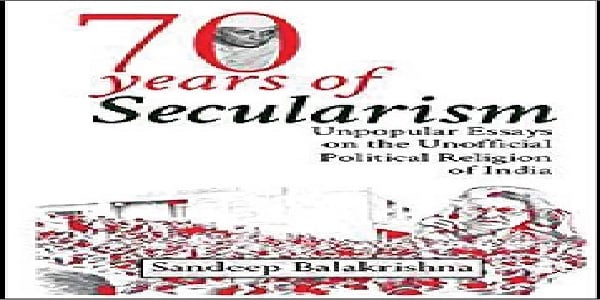 70 Years of Secularism- A Book on How Bharat Survived in spite of ...